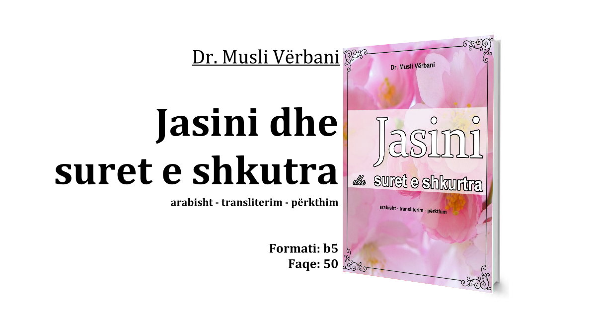 Jasini dhe suret e shkurtra – Dr. Musli Vërbani