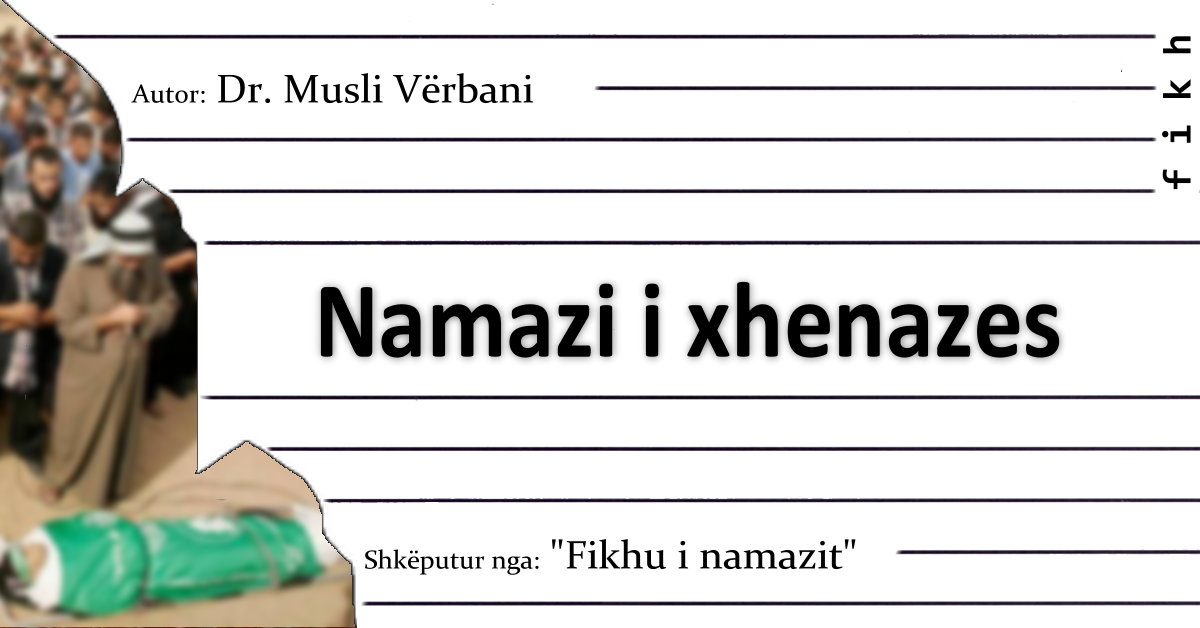 Namazi i xhenazes – Dr. Musli Vërbani