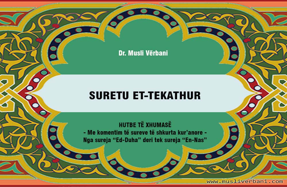 SURETU TEKATHUR – Dr. Musli Vërbani